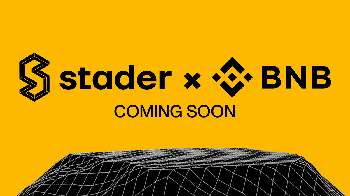 Stader On Bnb: Exciting Launch Announcement Coming Soon!