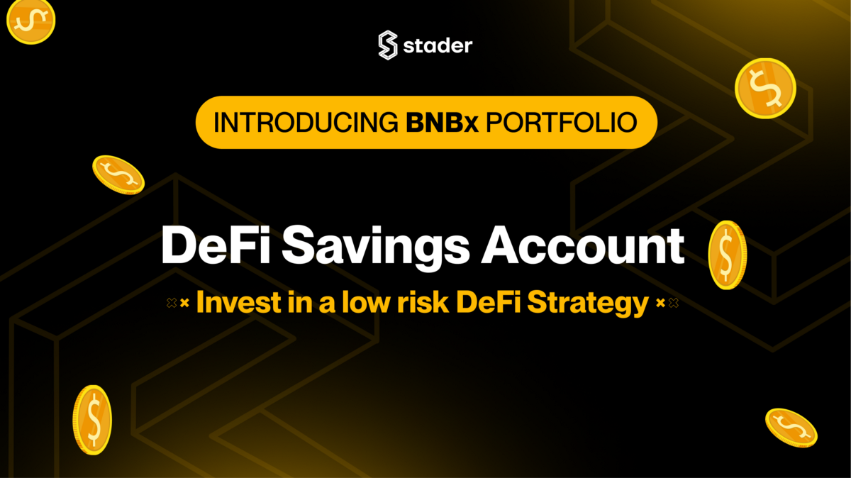 Introducing BNB DeFi Savings Account